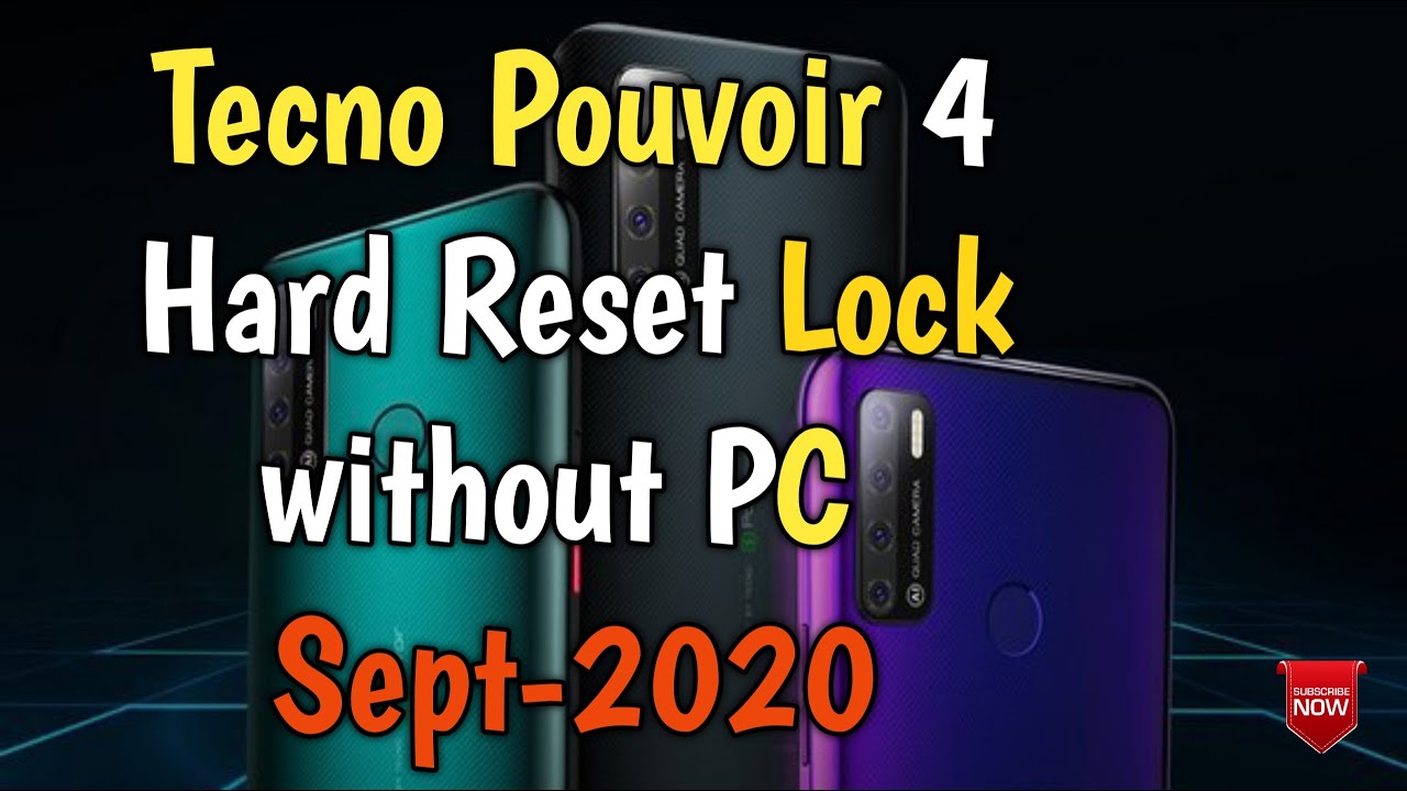 Tecno LC7 Pouvoir 4 Hard Reset || Password || Pin || pattern Locks Sept ...