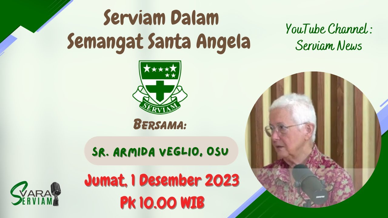 Serviam Dalam Semangat Santa Angela Bersama Sr. Armida Veglio, OSU # ...