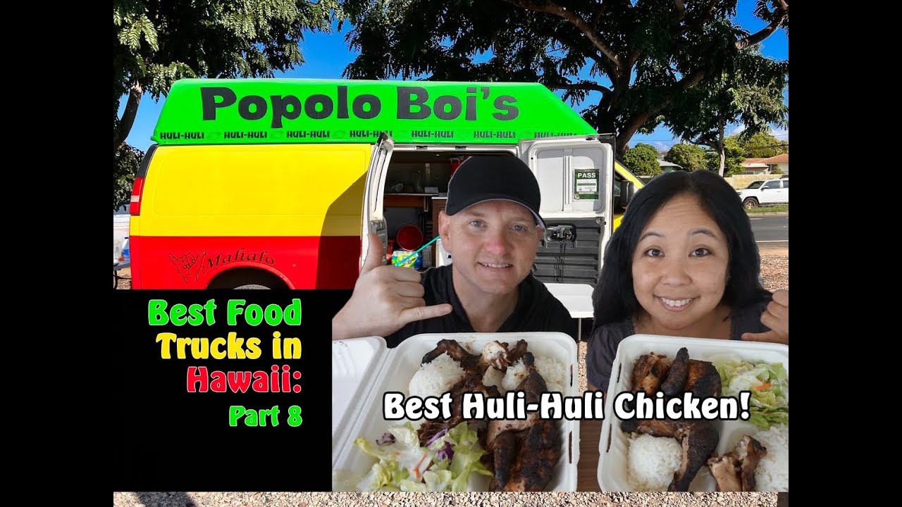 Popolo Boi's Huli Huli Chicken (Hawaii’s Best Food Trucks, Part 8 ...