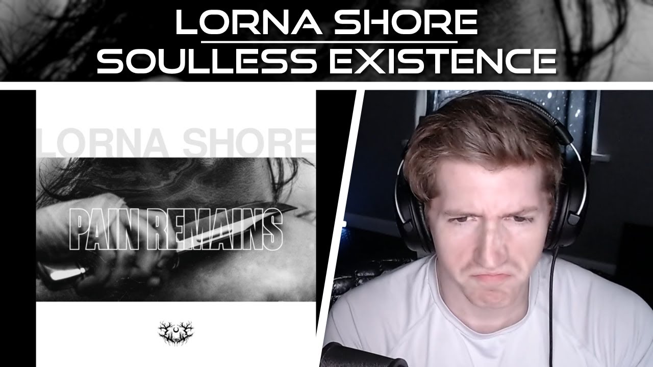 Chris REACTS to Lorna Shore - Soulless Existence [SUB SUNDAY #83] - YouTube