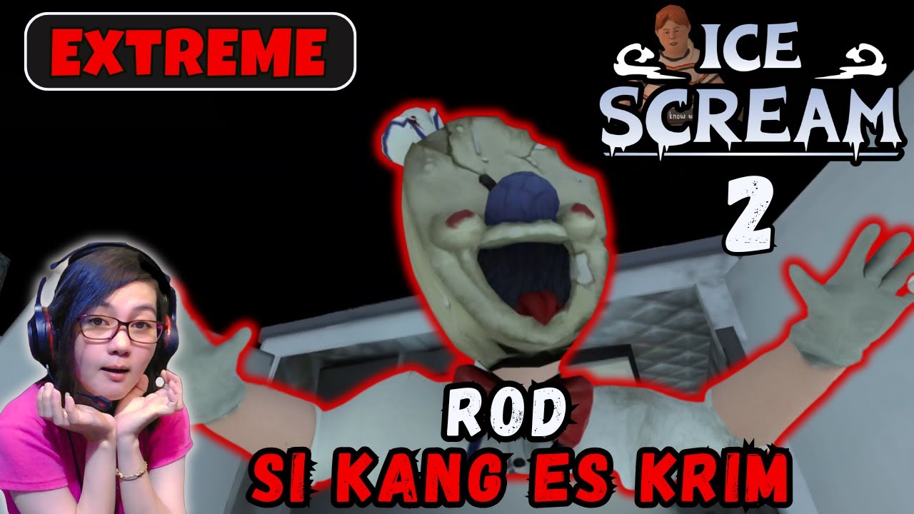 Ice scream 2 - Mode Extreme | Masih Di Kuburan Bersama Dengan ROD Si ...