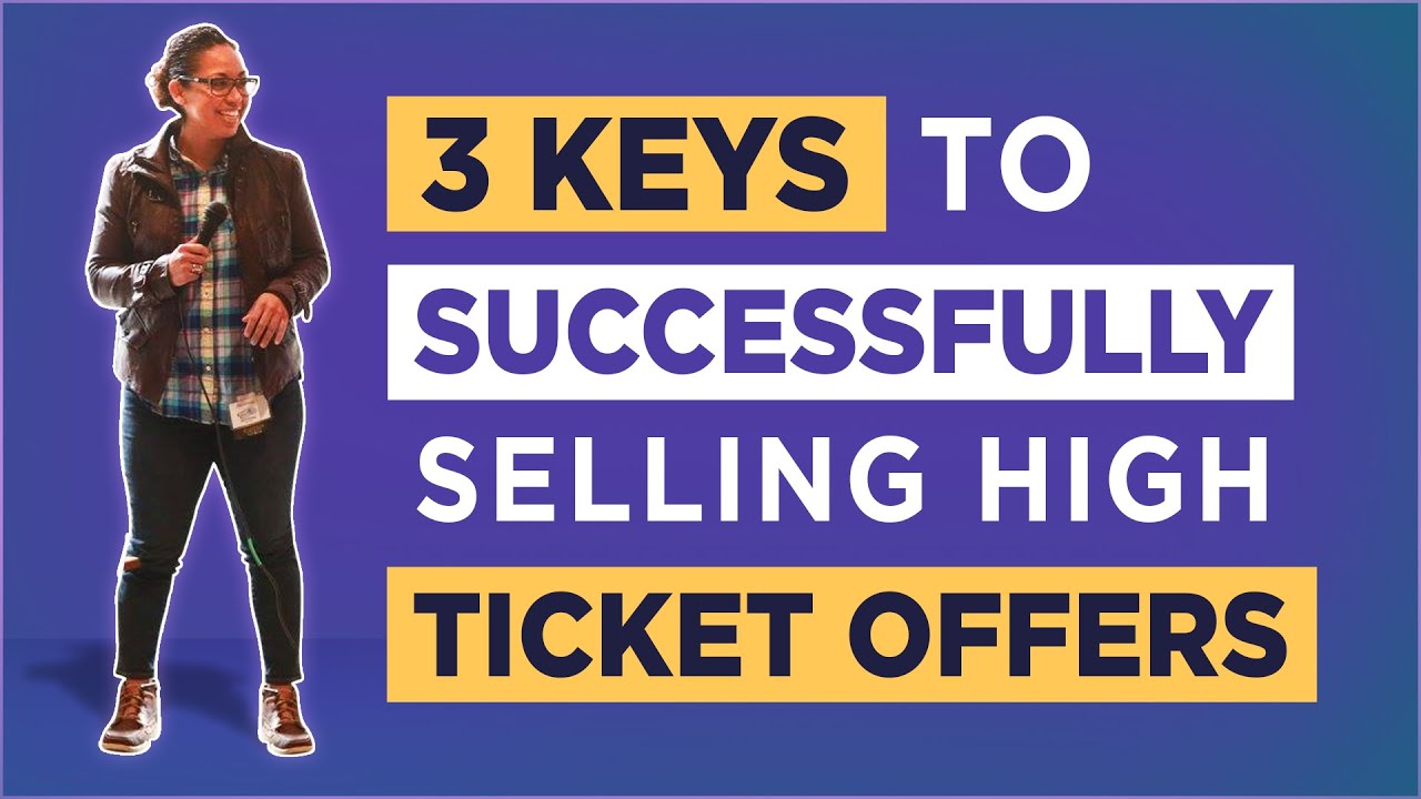 3 Secrets on How to Consistently Sell Your High-Ticket Offers Online ...