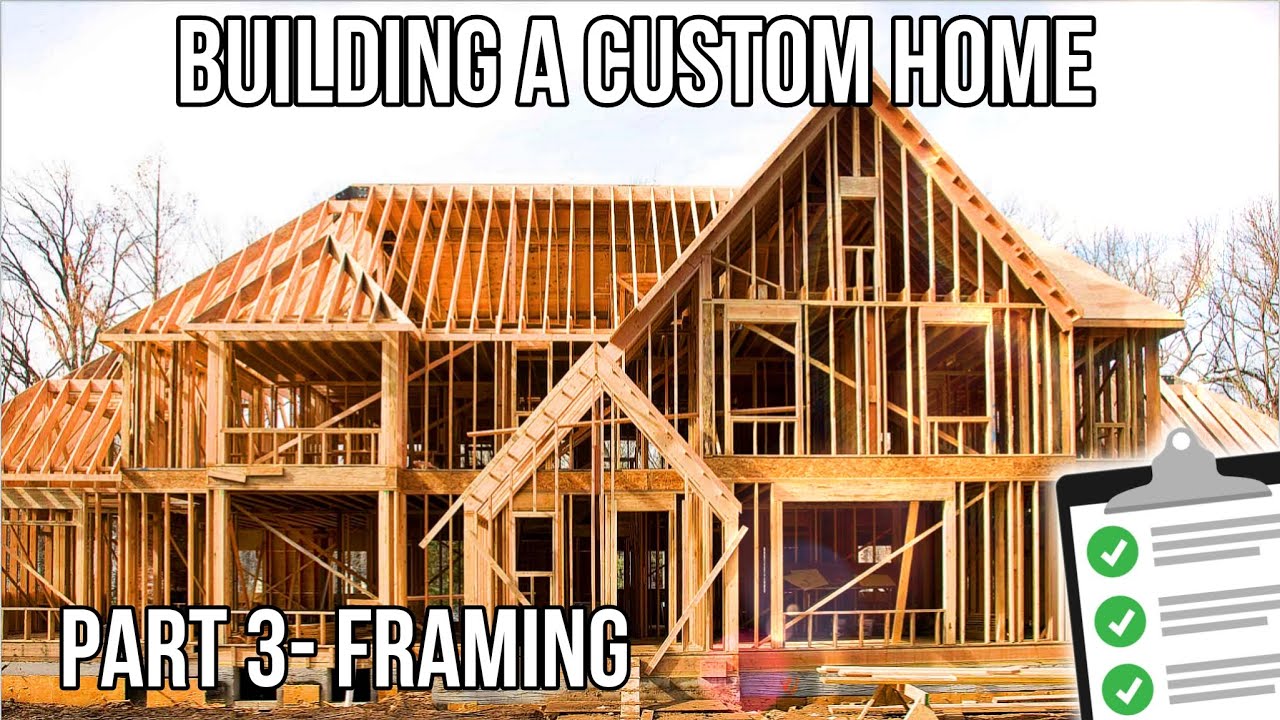 Framing ULTIMATE Guide 4K | Building a Custom Home Part 3 - YouTube
