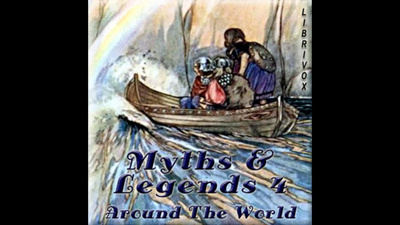 Myths and Legends Around the World - Collection 04 by VARIOUS read by ...