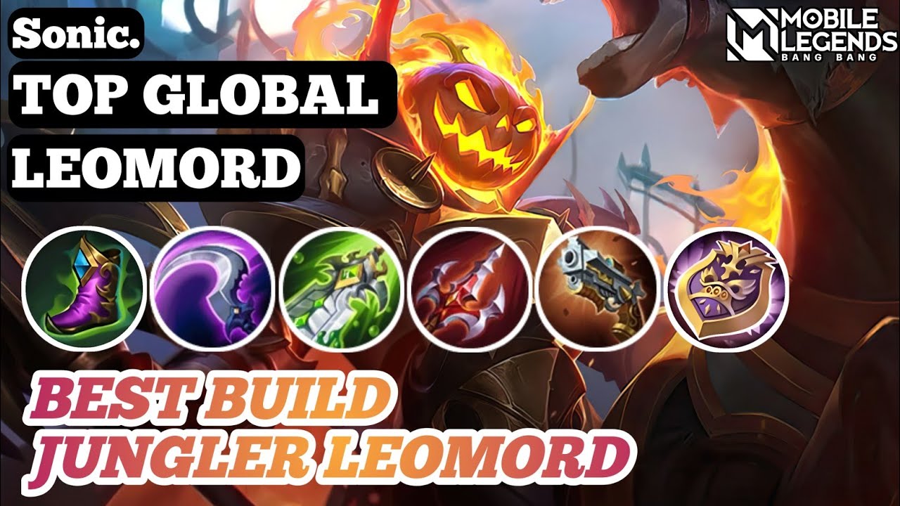 BEST BUILD JUNGLER LEOMORD, BY - SONIC. MLBB BUILD - YouTube
