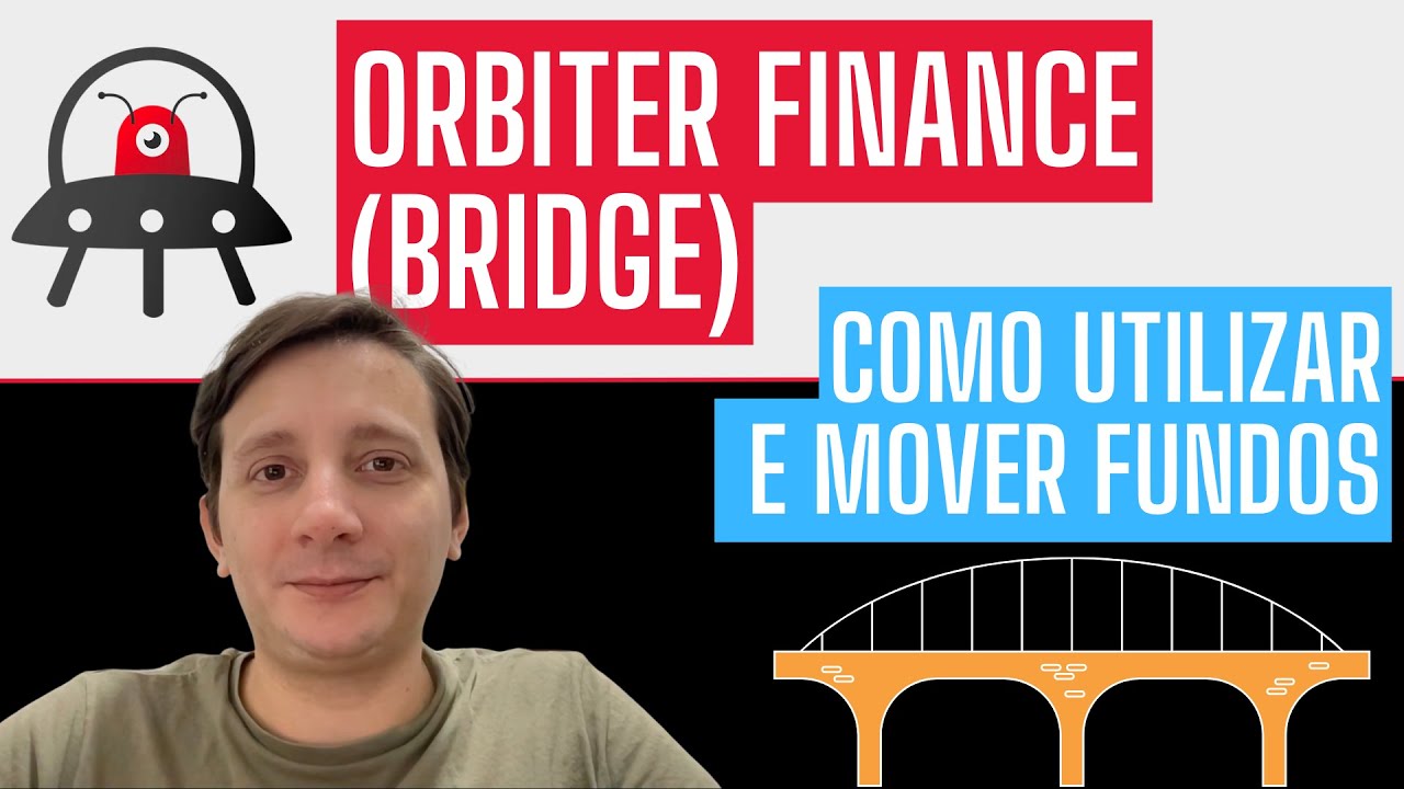 ORBITER FINANCE: COMO UTILIZAR A PONTE (BRIDGE) - YouTube