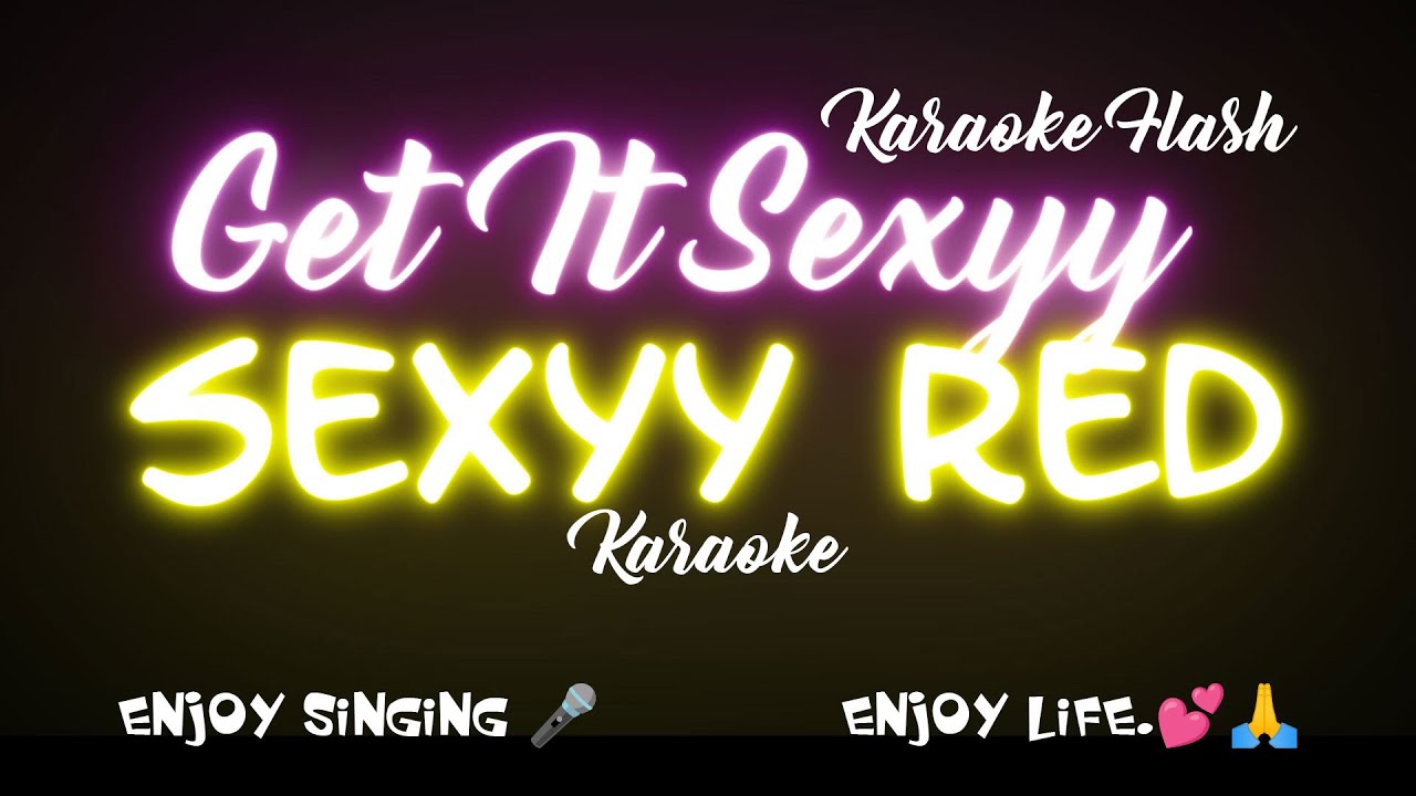 Get It Sexyy Sexyy Red Karaoke Lyrics Youtube