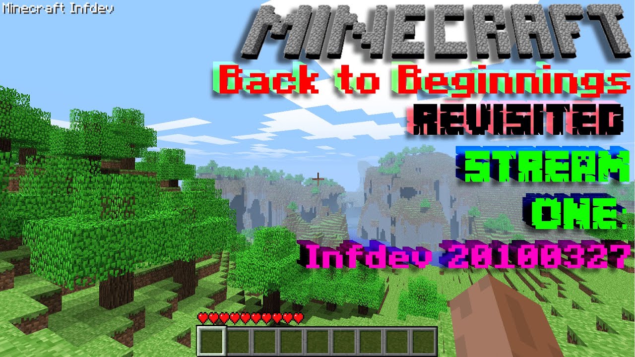 Minecraft: Back to Beginnings [REVISITED]: Stream One: Infdev 20100327 - YouTube