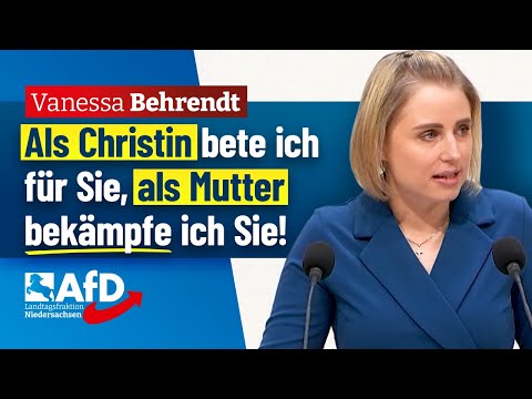 Als Christin bete ich für Sie, als Mutter bekämpfe ich Sie! – Vanessa Behrendt (AfD)