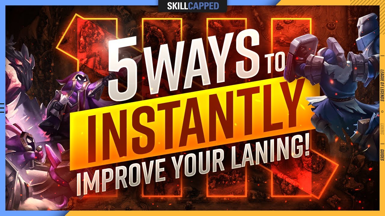 The 5 Ways to INSTANTLY Improve Your Laning! - Mid Guide - YouTube