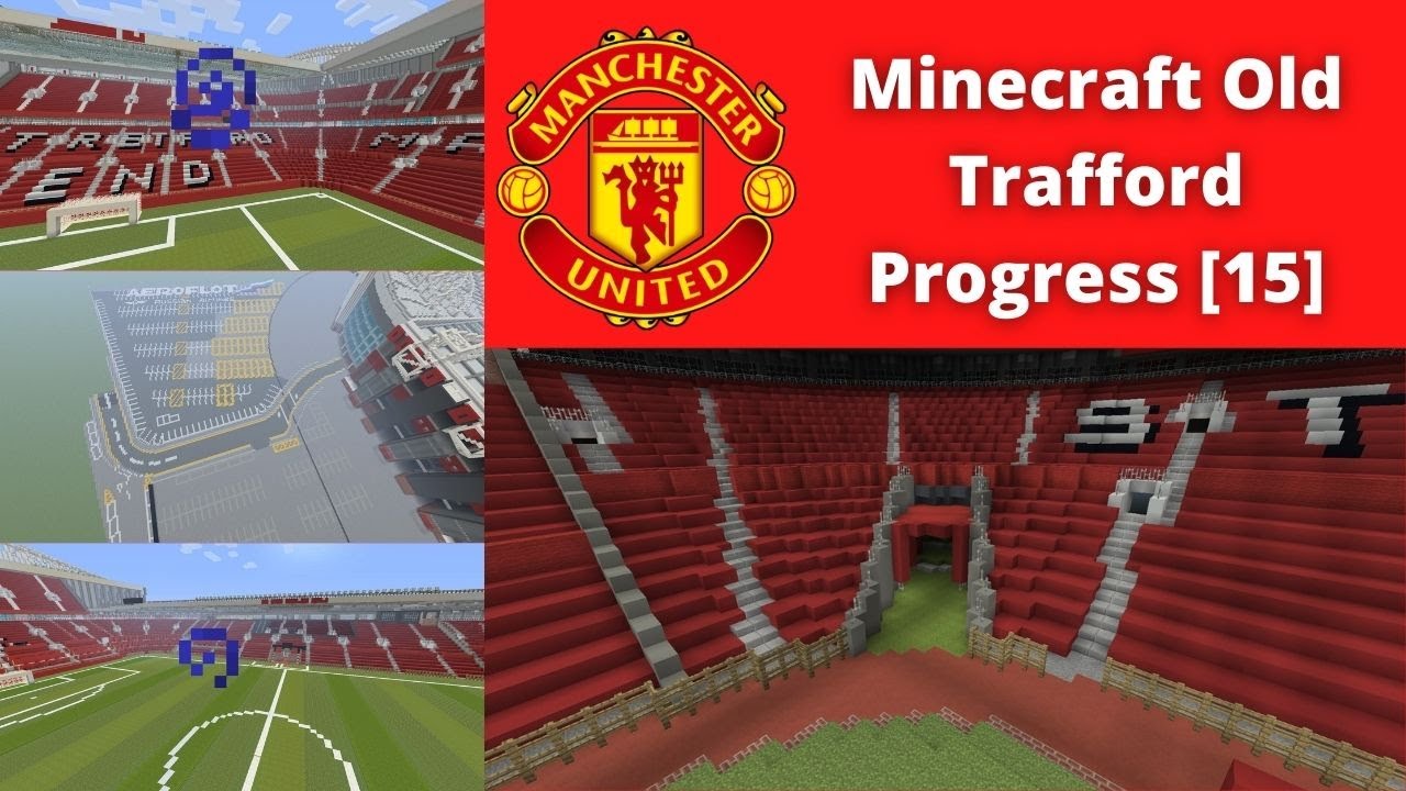 Minecraft Old Trafford Progress [15] | Tunnel, Car Parks and more ...