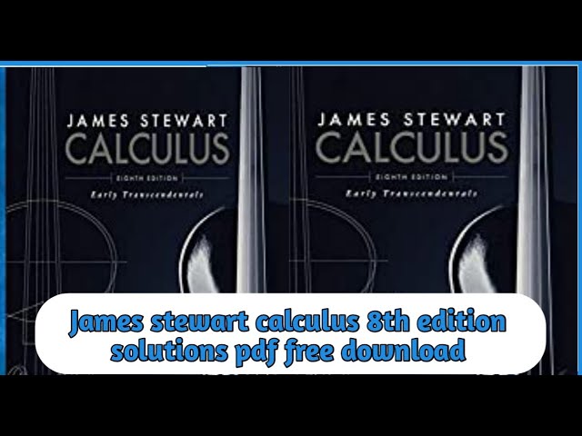 James Stewart Calculus 8th Edition Free Online Retailers