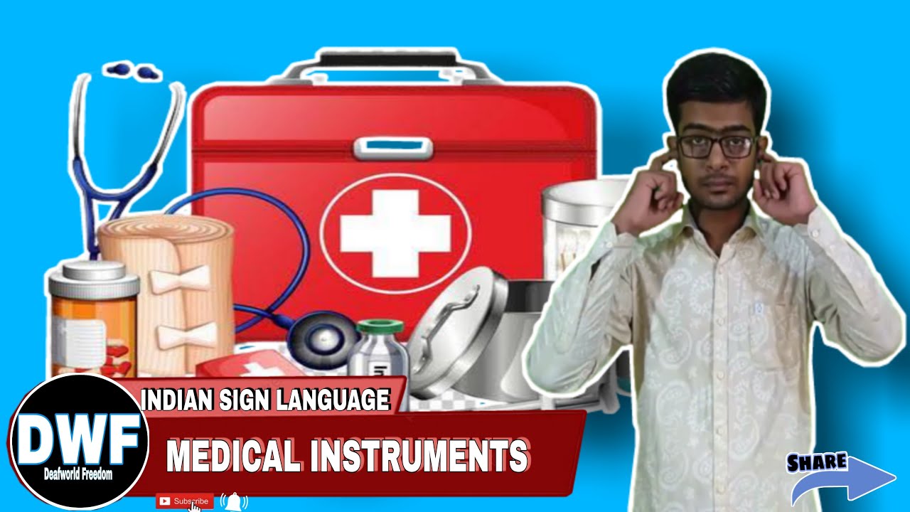 Medical Instruments in Indian Sign Language | ISL | - YouTube