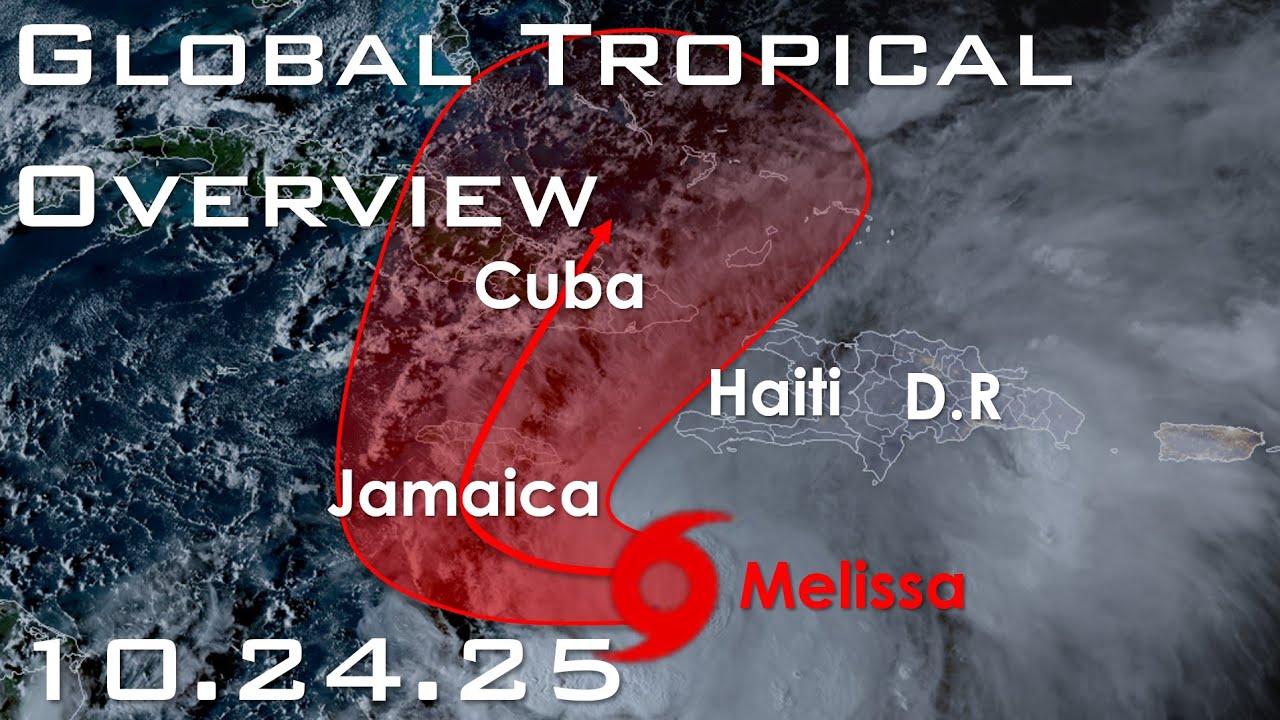 [Friday] Melissa Intensifying in the Caribbean; Catastrophic Rainfall ...