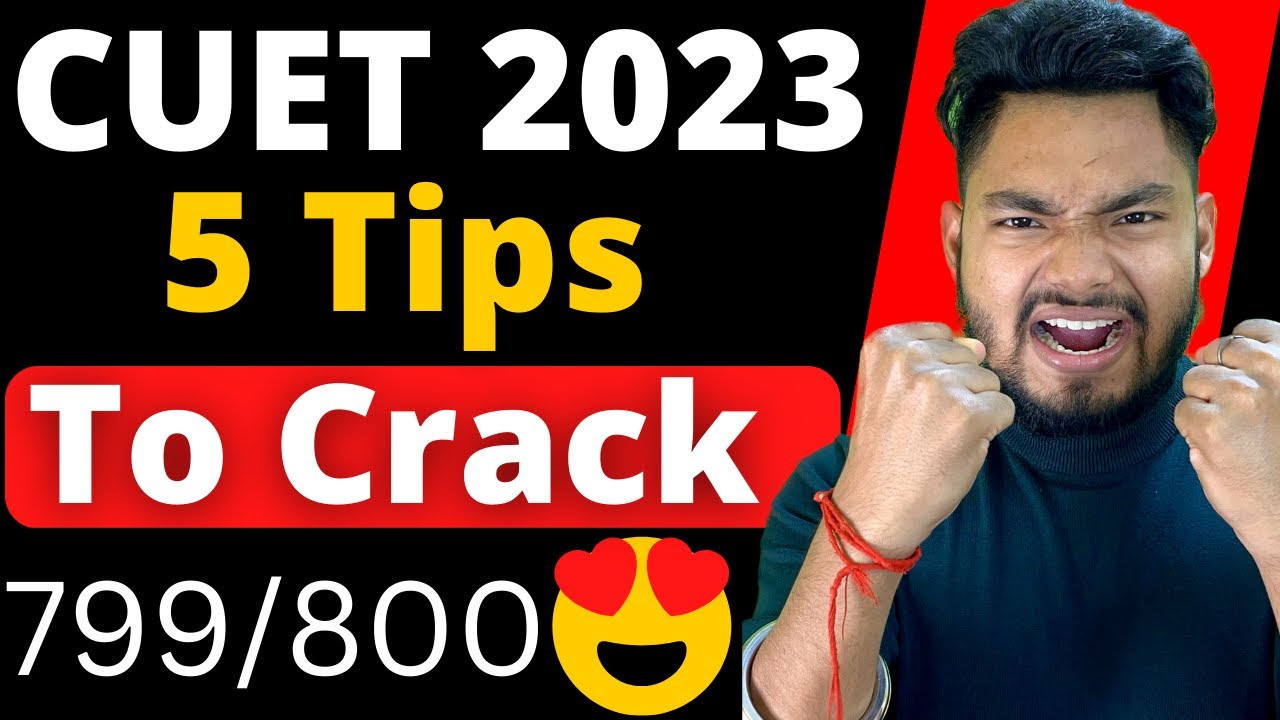 5 Tips for CUET 2023 Preparation - Top Score Pakka 🔥 - YouTube
