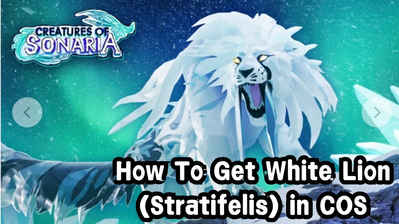 HOW TO GET STRATIFELIS ( WHITE LION ) in CREATURES OF SONARIA - YouTube