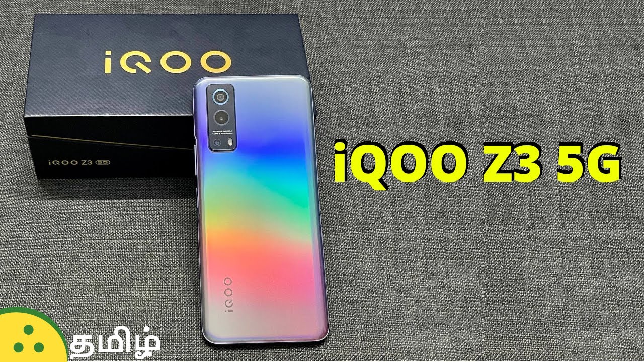 iQOO Z3 5G Tamil Unboxing and First Impressions — 6.58" FHD+ 120Hz ...