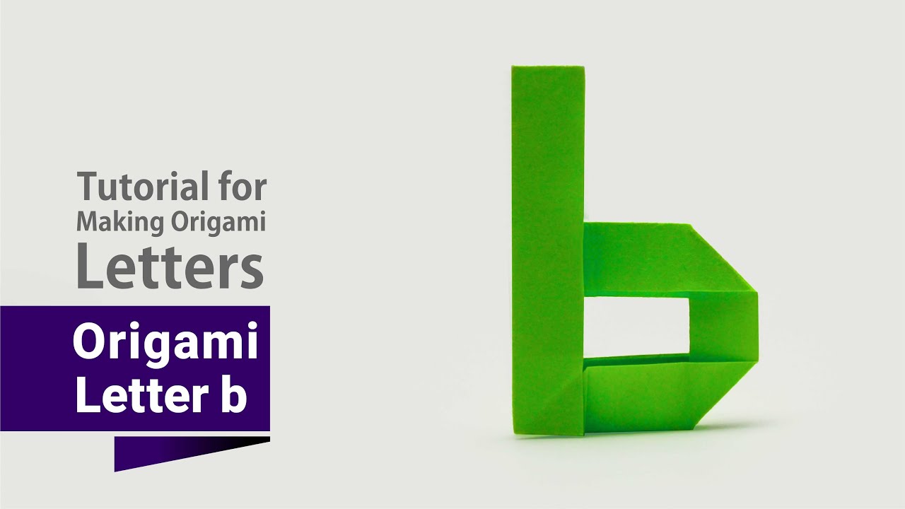 How to Fold an Origami Letter b: A Step-by-Step Guide - YouTube