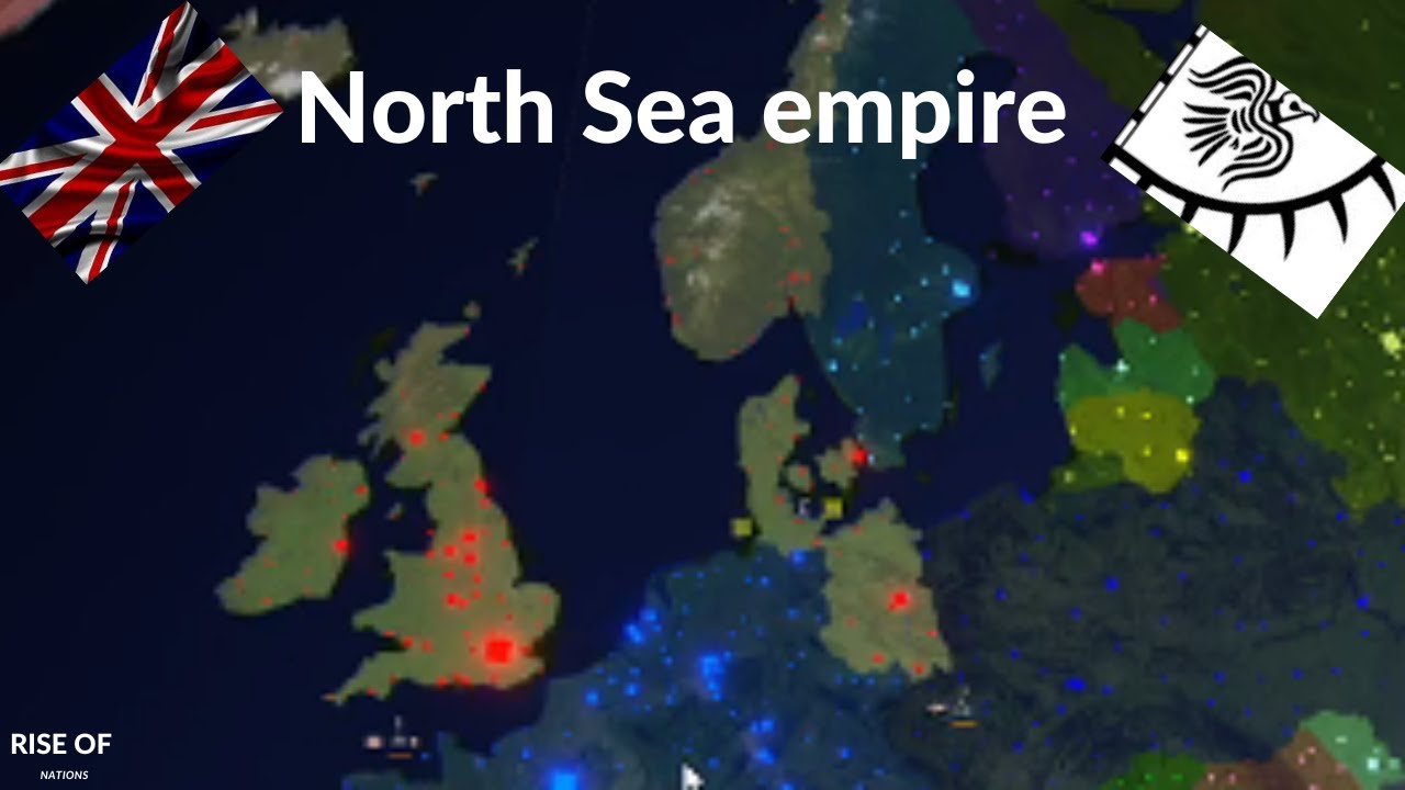 Britsh domination (North Sea Empire) Rise of nations - YouTube