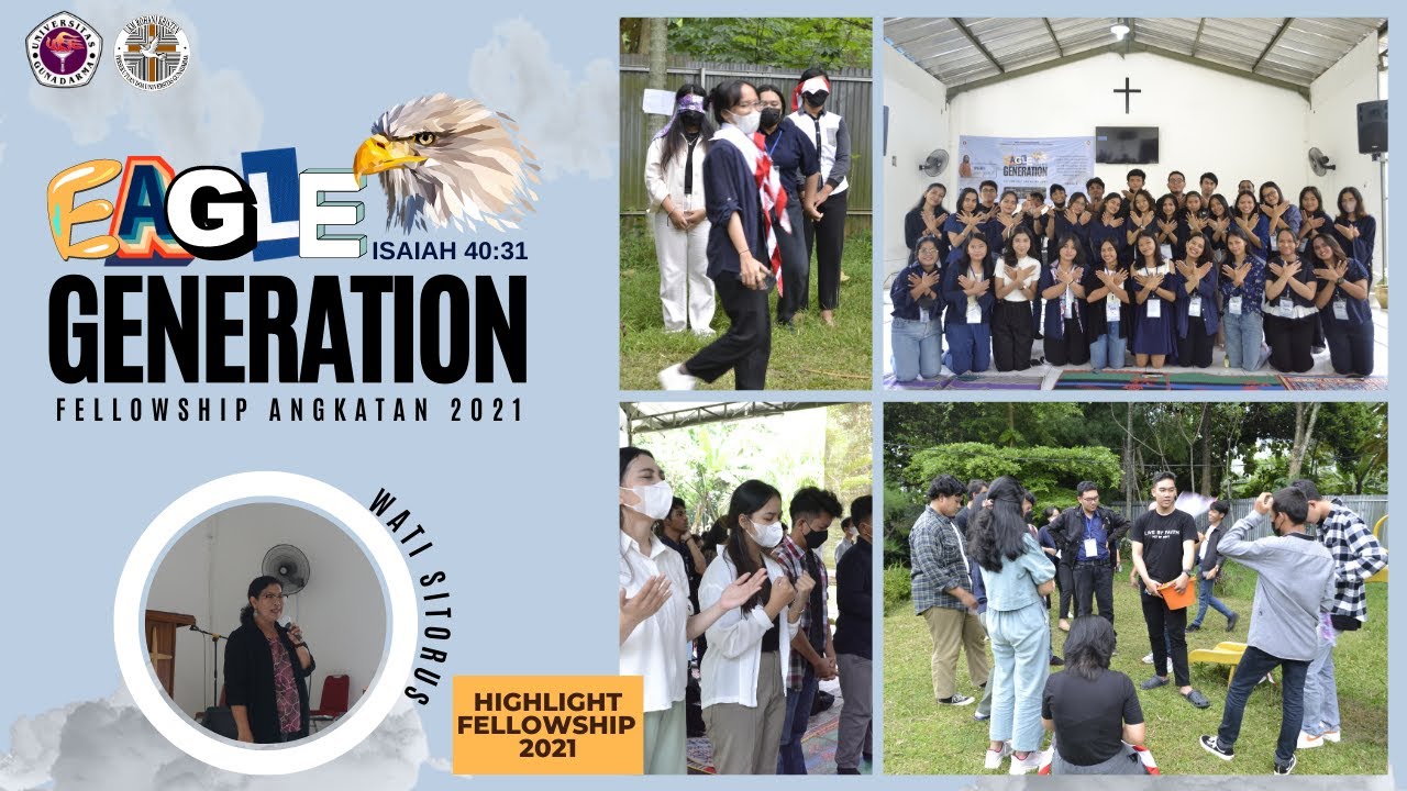 Highlight FELLOWSHIP ANGKATAN 2021 - Eagle Generation - YouTube