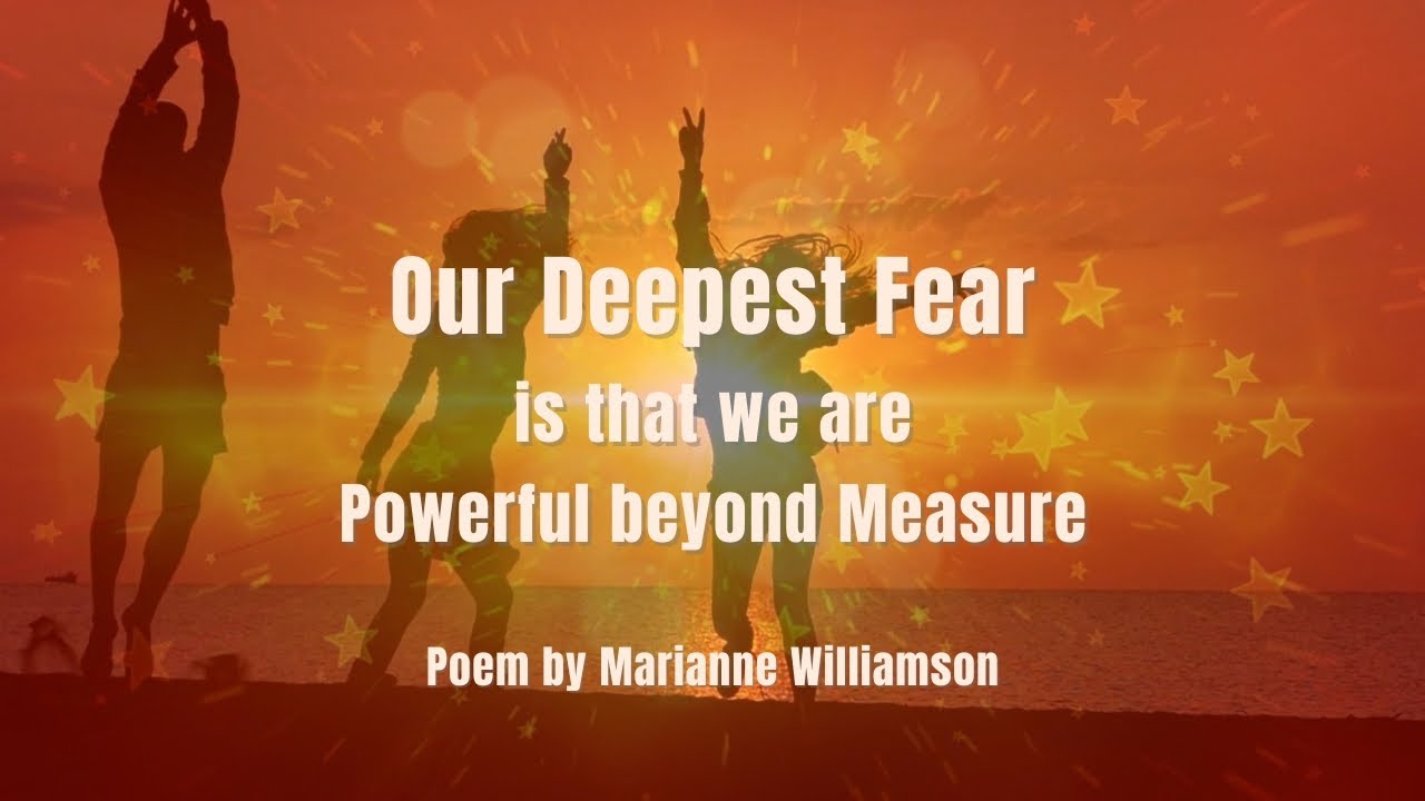 "Our Deepest Fear" by Marianne Williamson #motivationalvideo - YouTube