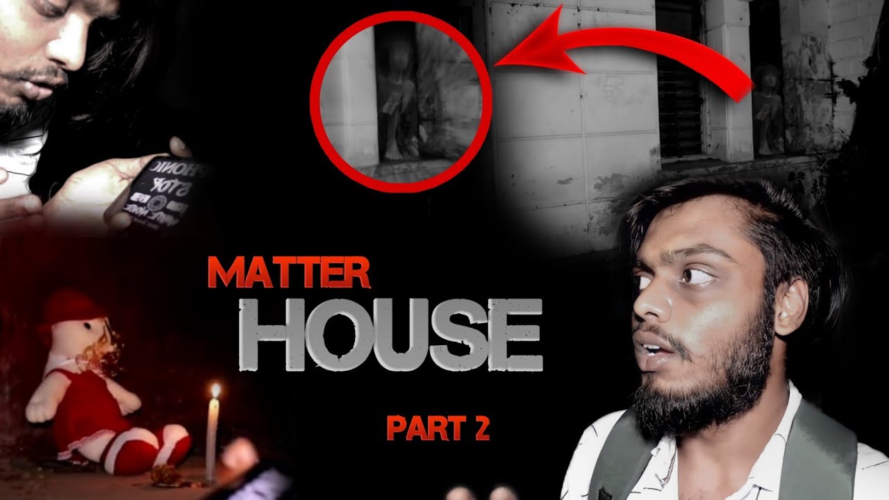 Is That Psycho 😨!! Matter House - Part 2 - YouTube