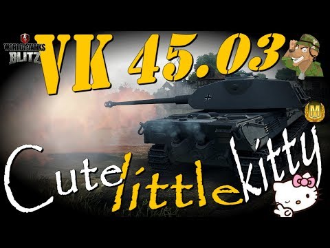 VK 45.03 | Cute Little Kitty | WoT Blitz