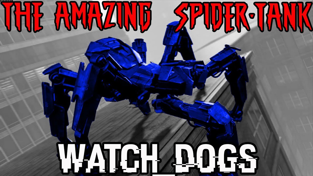 Watch Dogs - Spider Tank - How to Complete Tips - Digital Trip - XBOX ...