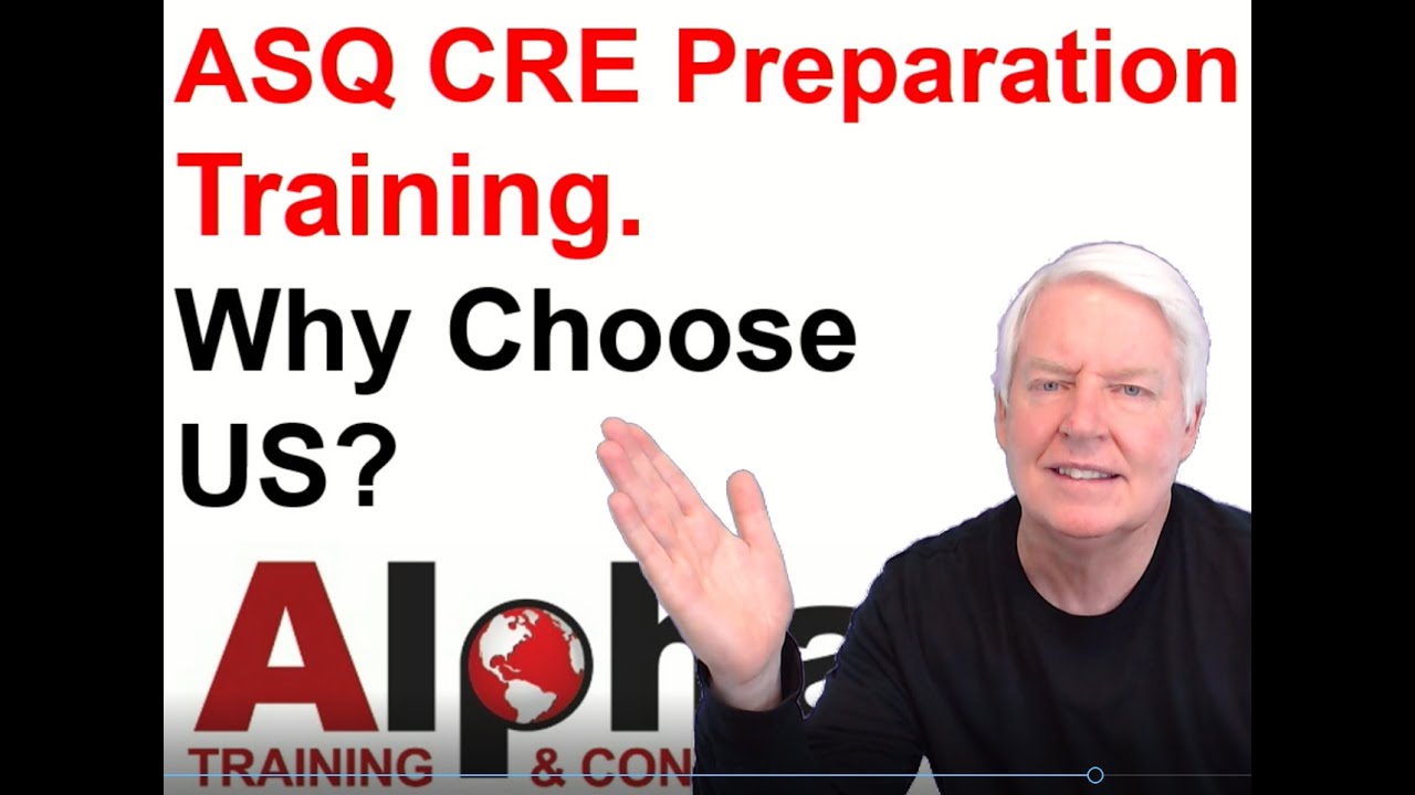 ASQ CRE Preparation Training, Why Choose Alpha? (ASQ CRE online ...