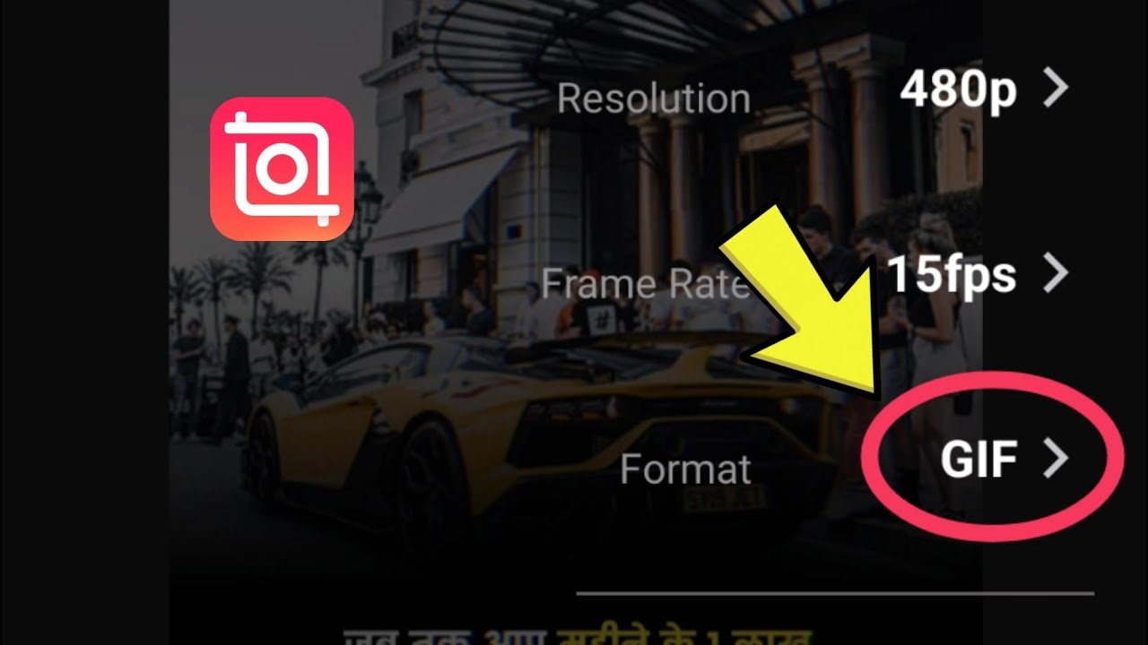 InShot Me Video Ko Gif Kaise Banaye | Make A Gif Inshot App | Inshot Me ...