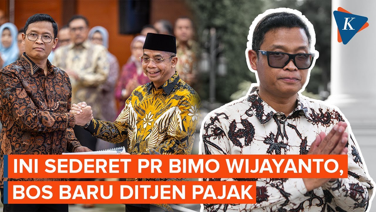 Profil Bimo Wijayanto dan Sederet PR Sebagai Bos Baru Ditjen Pajak ...