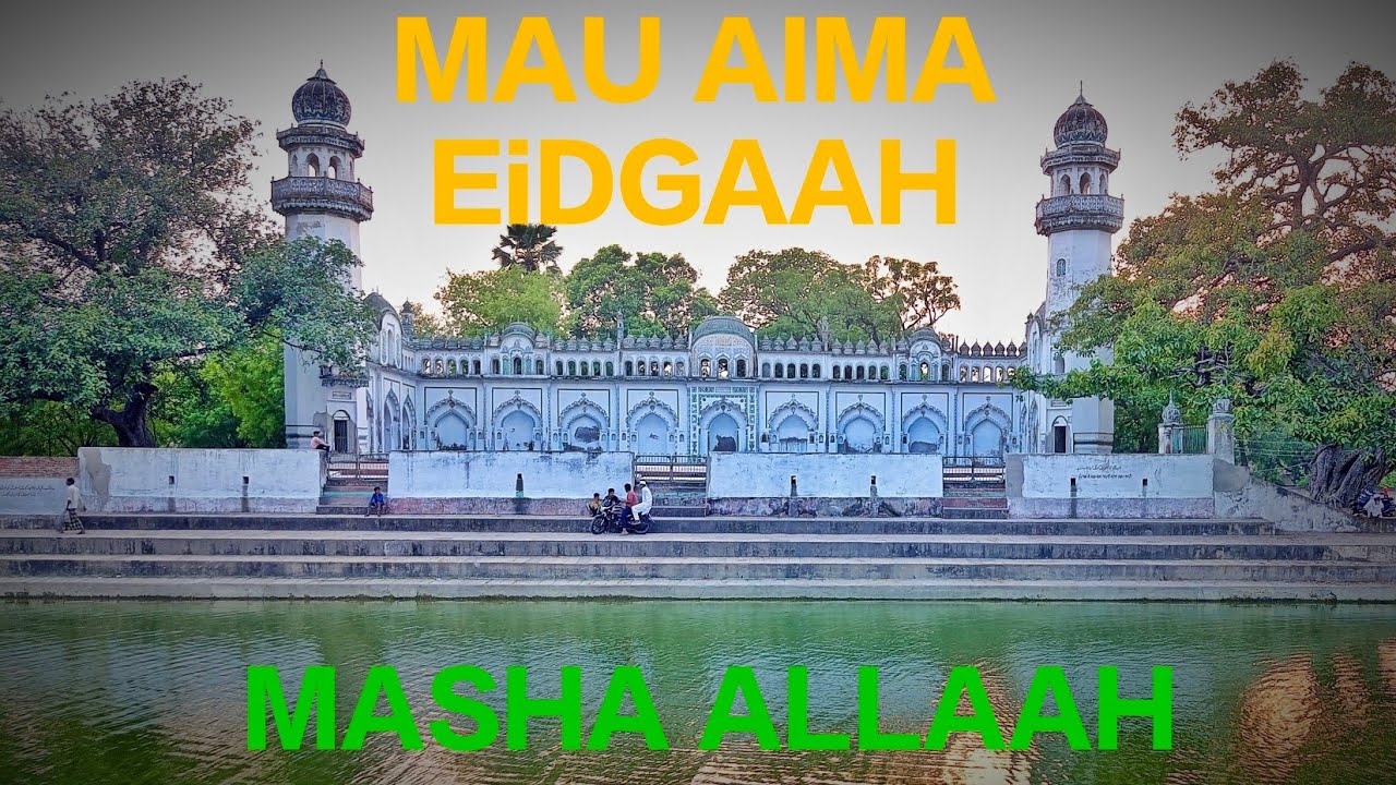 mau aima eidgaah 2022 - YouTube