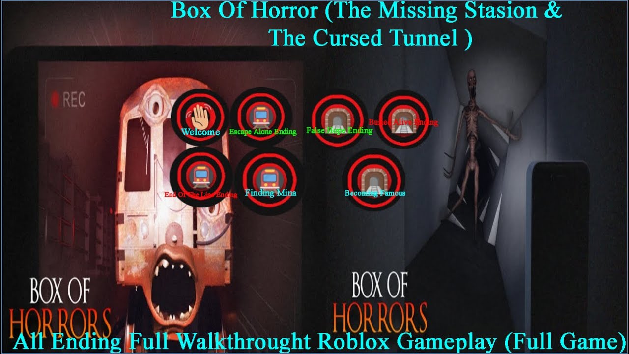 Box Of Horror (The Missing Station & The Crused Tunnel) All Ending Full ...