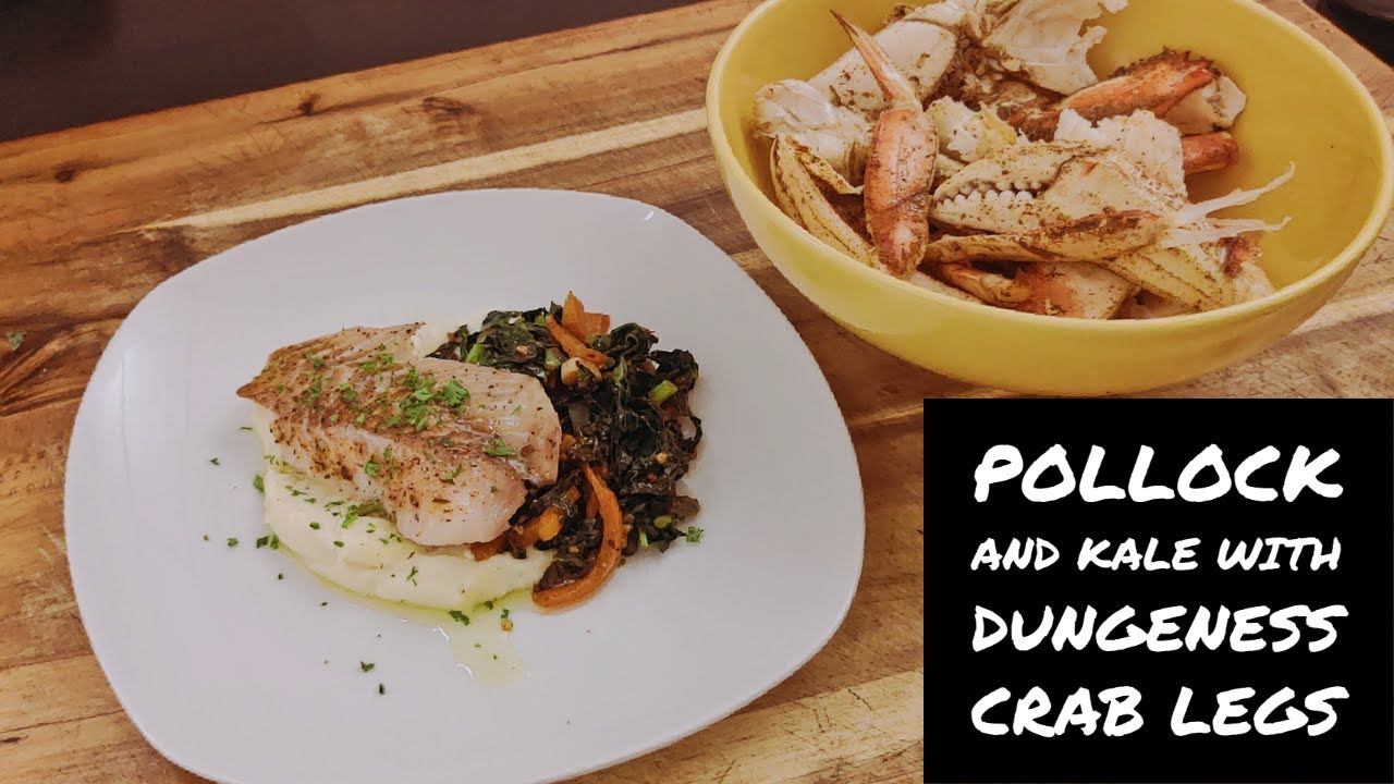 Pollock And Kale Dungeness Crab Legs - YouTube