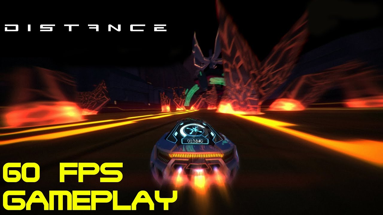 Distance GAMEPLAY 60 FPS - YouTube