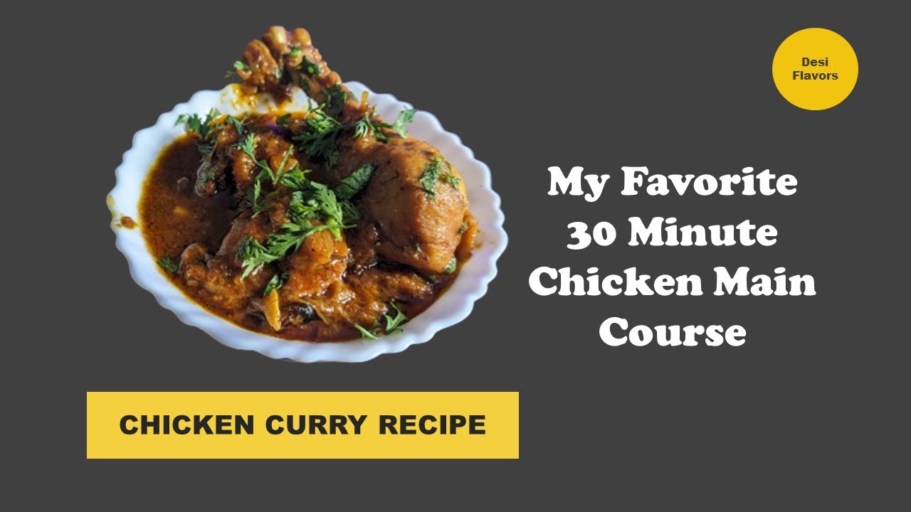 🟥 My Favorite 30 Minute Chicken Main Course - Chicken Masala Recipe ...