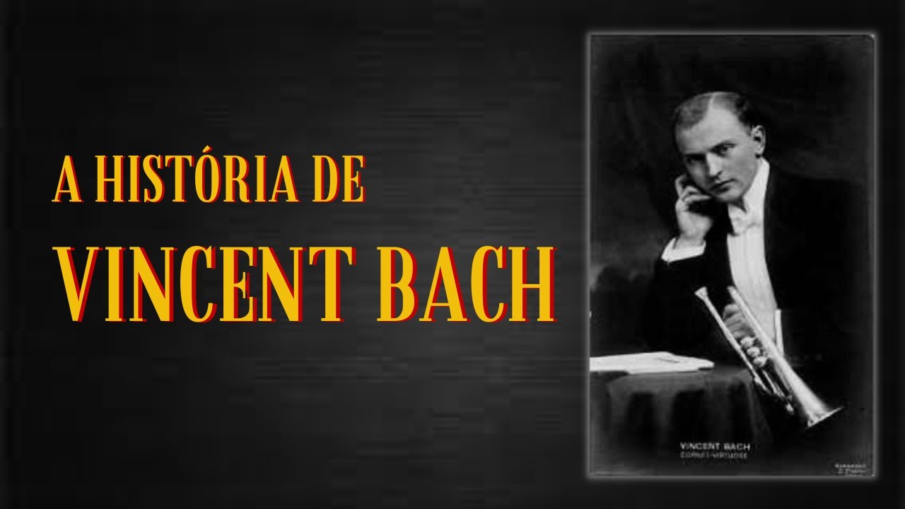A HISTÓRIA DE VINCENT BACH - THE VINCENT BACH STORY - YouTube