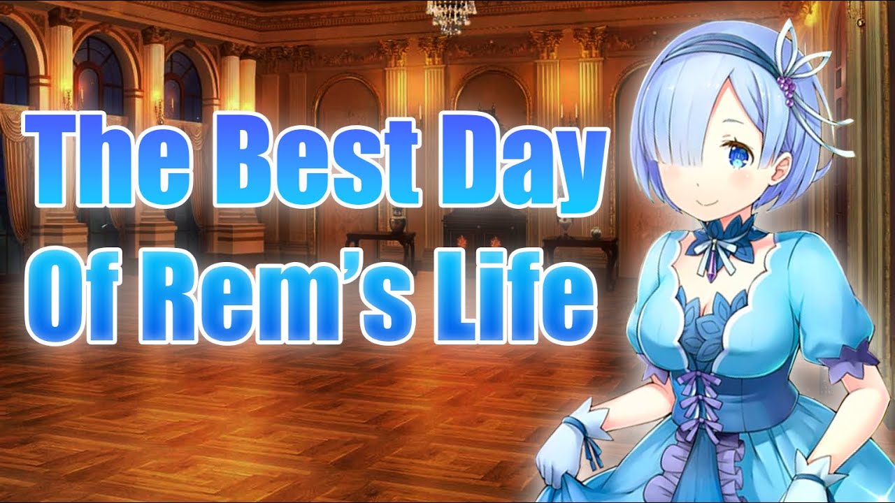 The Best Day Of Rem's Life - Re: Zero Side Story - YouTube