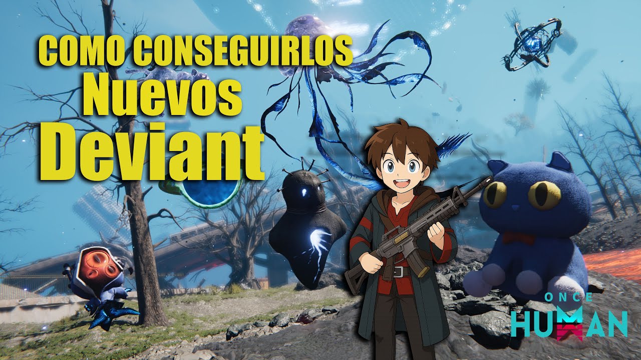 Cómo Conseguir Todos los Deviants en Once Human nuevo escenario - YouTube