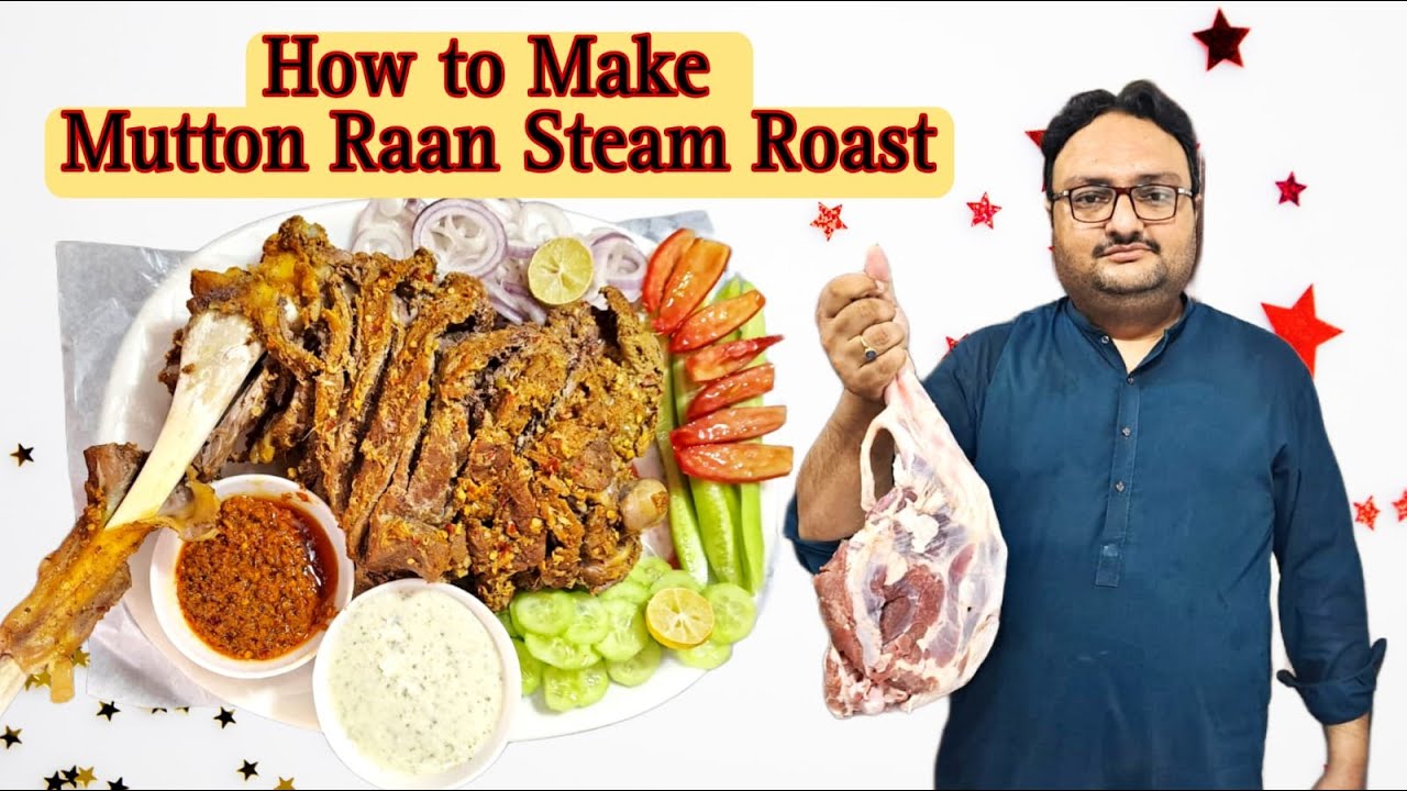 Mutton Raan Roast |The Ultimate Showstopper Recipe | Mouthwatering Raan ...