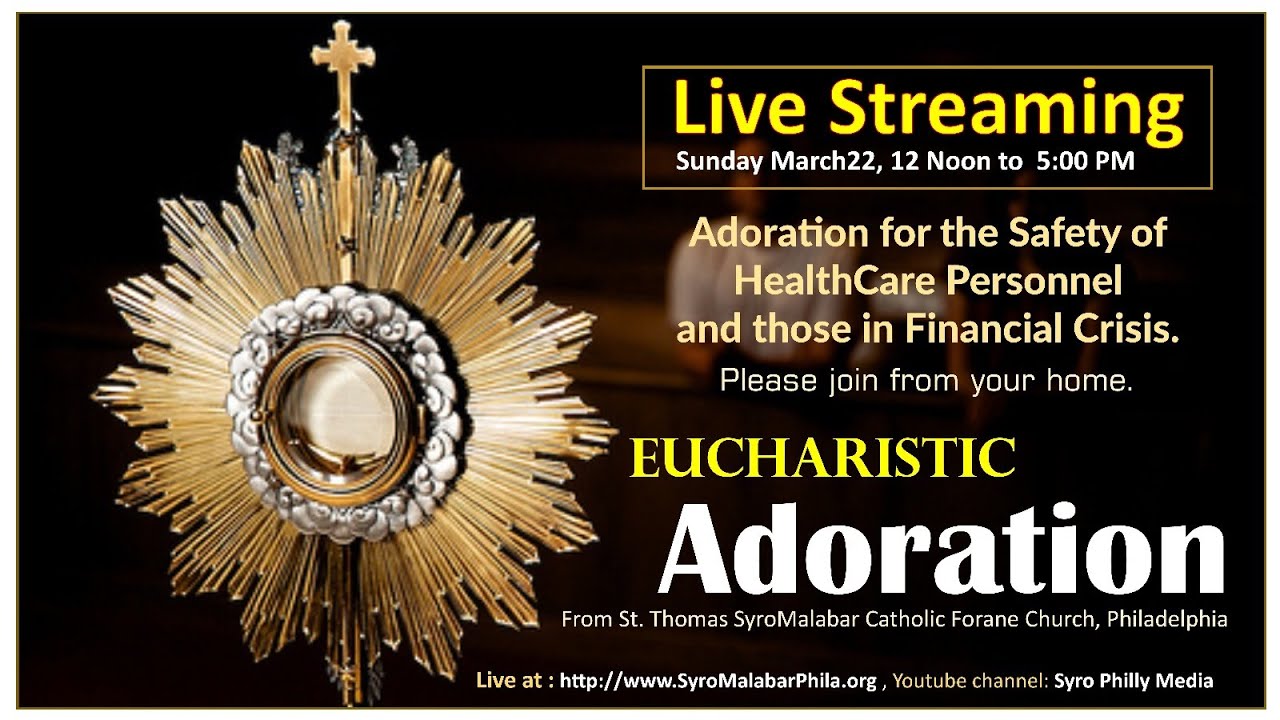 March 22, 2020 - Eucharistic Adoration (Live Stream) - YouTube