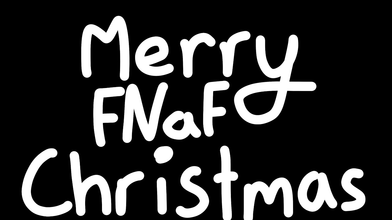 Merry FNaF X-Mas | TheFamousFilms, JonJon, Ersalin, Pandy351 | Animatic ...