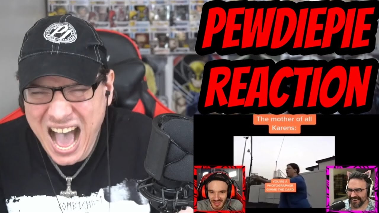 Pewdiepies Karen Compilation 4k Most Bruh Moment 2020 Reaction Youtube