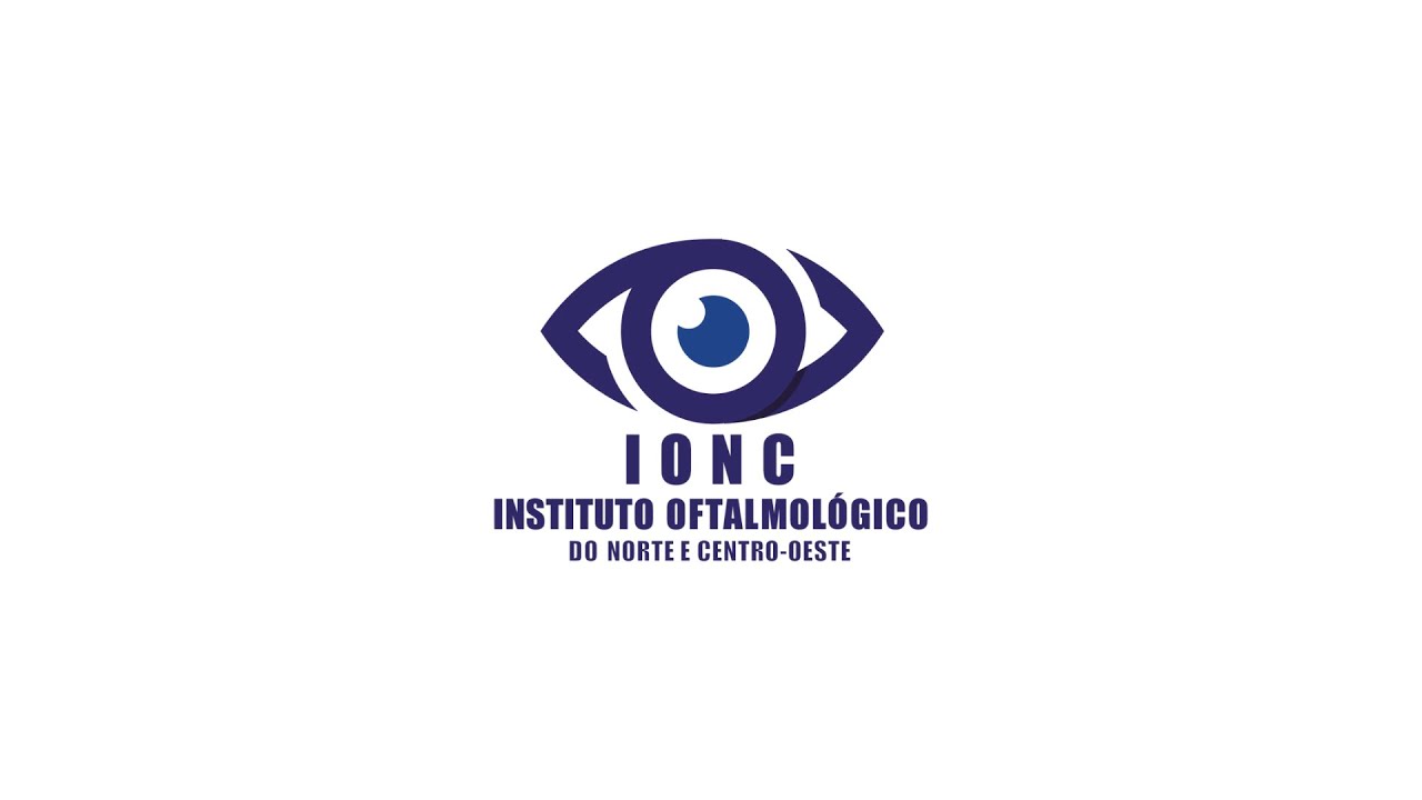 IONC - Instituto Oftalmológico do Norte e Centro Oeste - YouTube