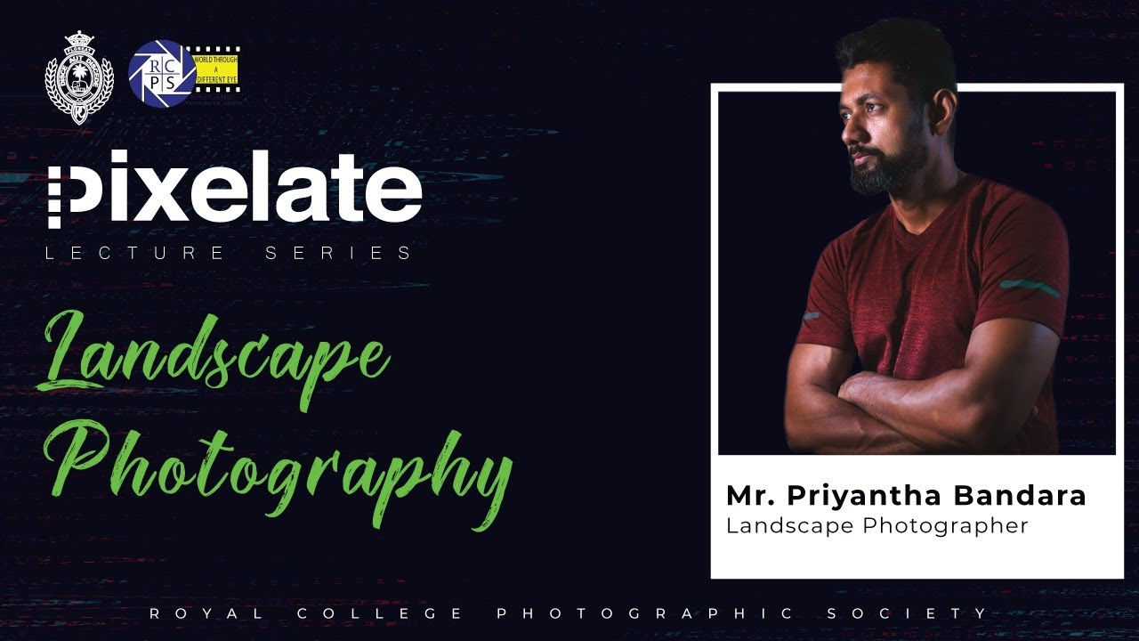 Landscape Photograpy | Mr.Priyantha Bandara | Pixelate - YouTube