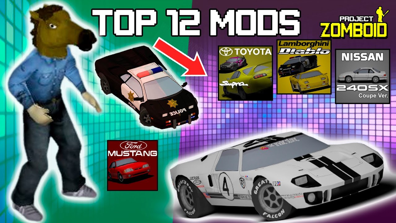 12 MODS DE CARROS PARA PROJECT ZOMBOID - CAVALO CARROS #09 - YouTube