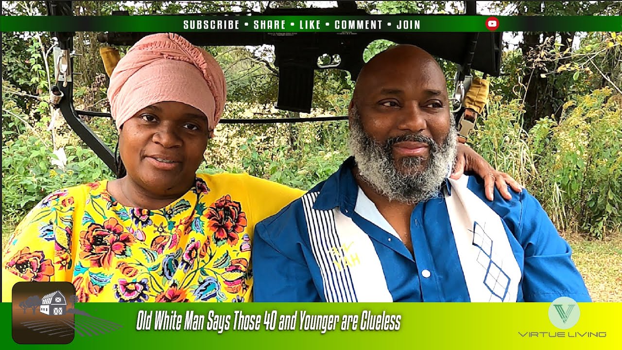 Old White Man Says Those 40 yrs and Younger are Clueless - YouTube