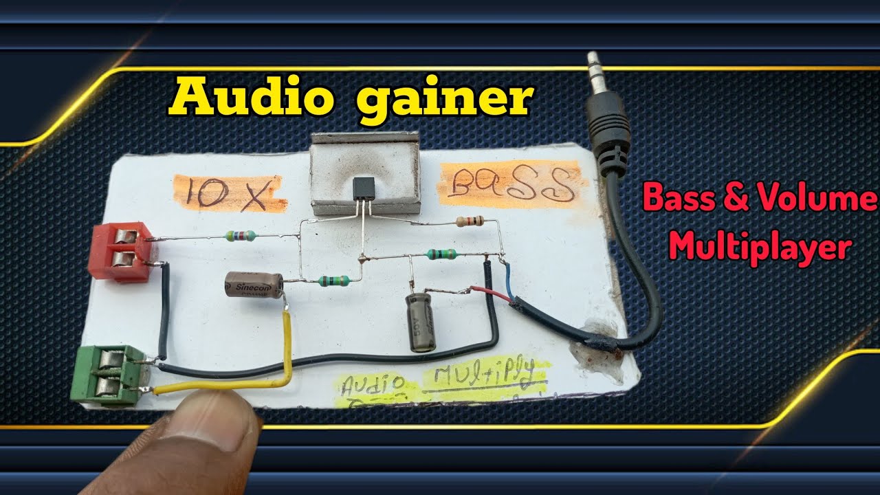 audio gain booster circuit | bc547/ How to make Audio Gainer - YouTube