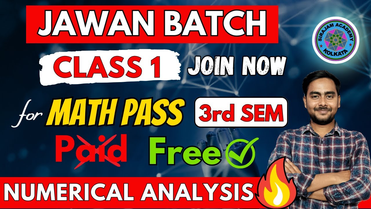 MATH PASS | 3rd SEM | CLass 1 | JAWAN BATCH | Numerical Analysis - YouTube