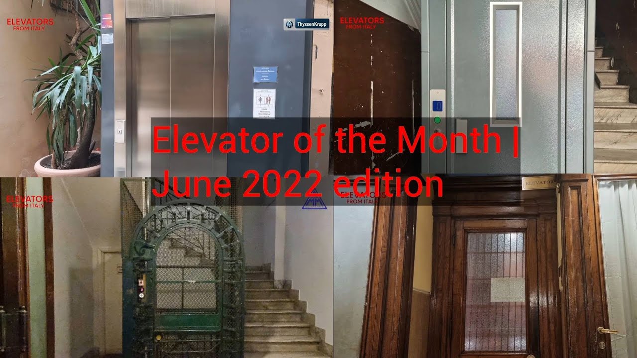 Elevator of the Month - June 2022 | TOP 10 ELEVATORS JUNE 2022 - YouTube